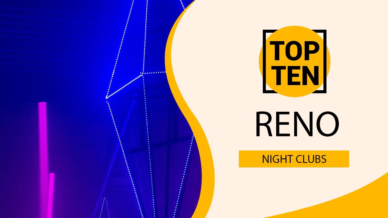 Top 10 Best Night Clubs to Visit in Reno, Nevada | USA - English - YouTube