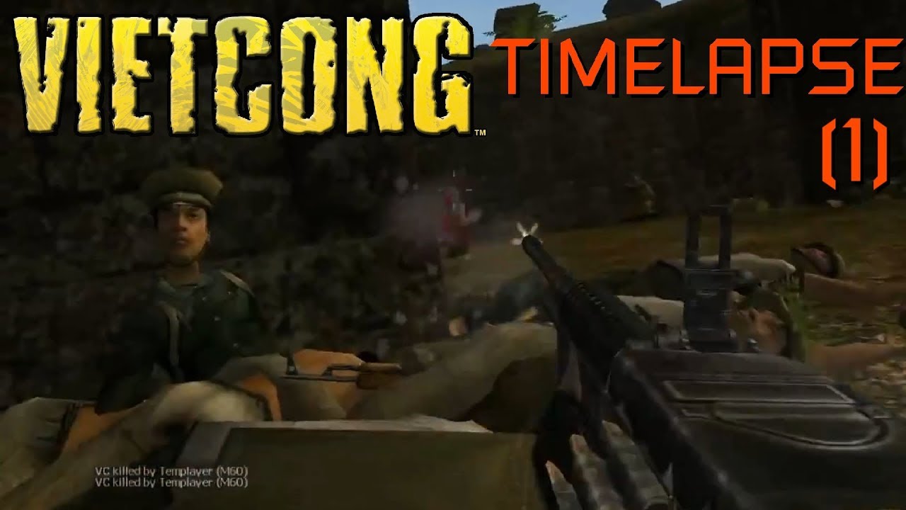 Vietcong 1 - Multiplayer / Mulťák - TIMELAPSE / ZRYCHLENO |1| {N/A ...
