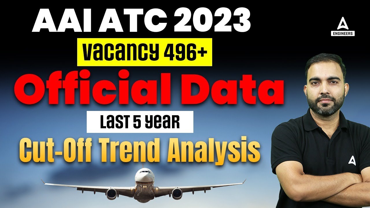 AAI ATC Last 5 Year Cut Off Analysis | AAI ATC Previous Year Cut Off ...