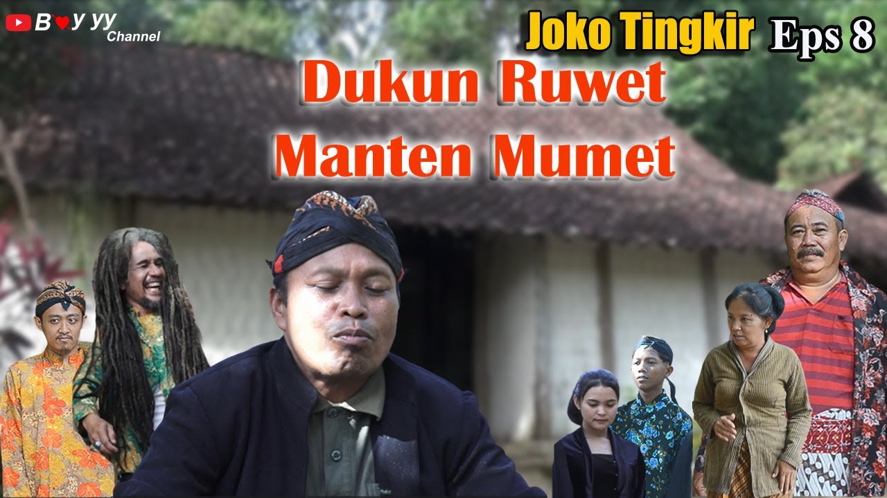 JOKO TINGKIR eps 8 || DUKUN RUWET MANTEN MUMET😂 #blitar #lodoyo # ...