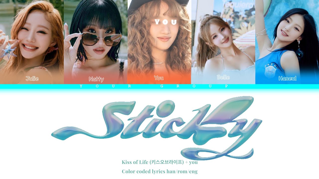 [Karaoke] KISS OF LIFE (키스오브라이프) "Sticky" + You ~5 members~ (Color ...