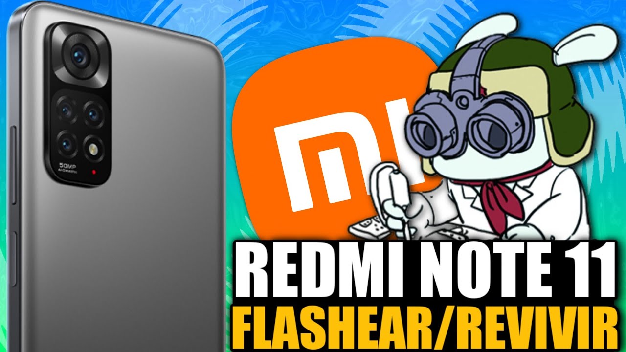 COMO FLASHEAR REVIVIR XIAOMI REDMI NOTE 11 | Instalar rom stock 2023 ...
