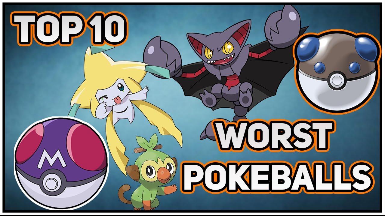 TOP 10 WORST POKEBALLS OF ALL TIME!!! 2020 - YouTube