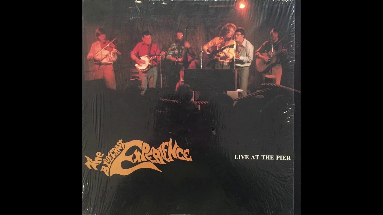 The Bluegrass Experience — Live at the Pier (1970s Bluegrass) FULL ...