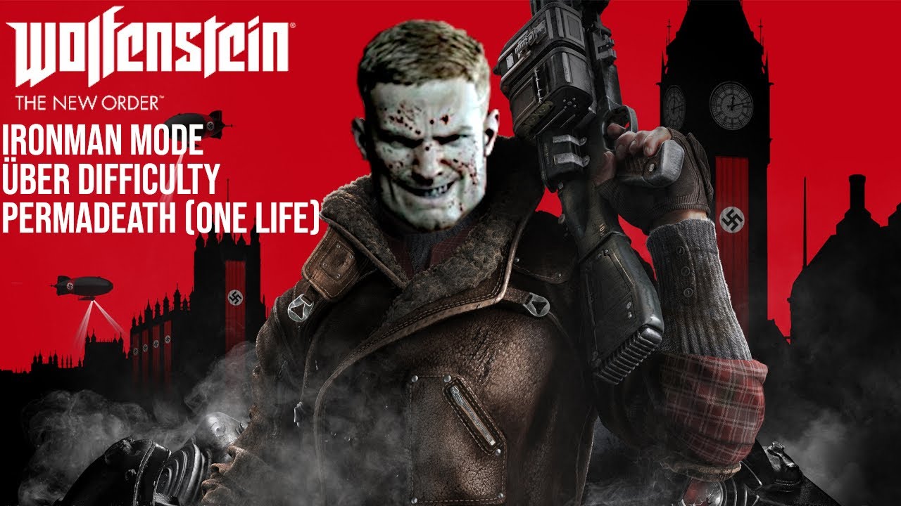 Wolfenstein: The New Order Ironman Mode (ÜBER Difficulty & Permadeath ...