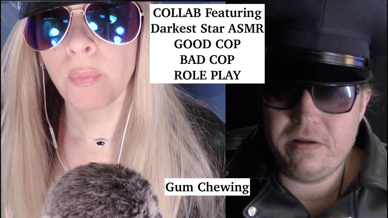 ASMR Gum Chewing Police Officer Role Play | Good Cop Bad Cop | Collab w ...