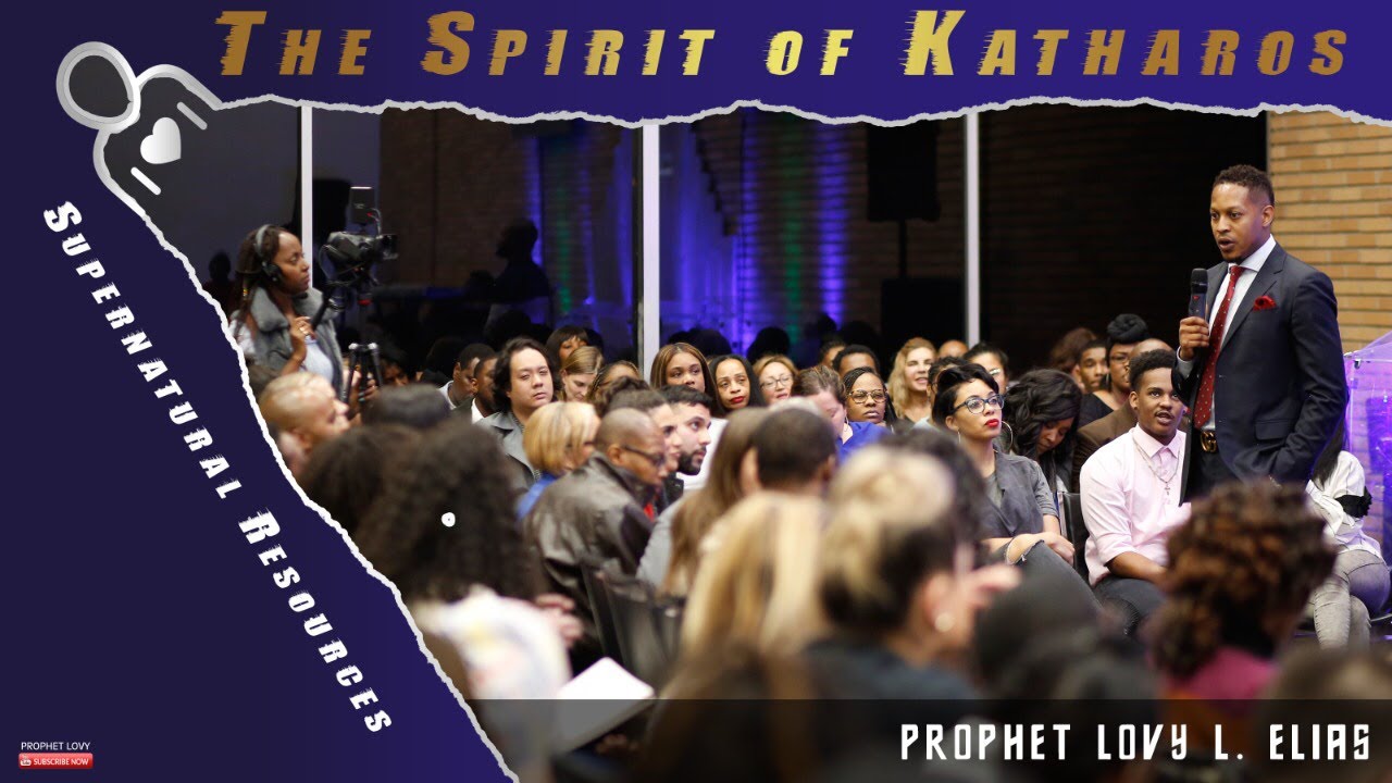 The Spirit of Katharos [Supernatural Resources] | by Prophet Lovy L ...