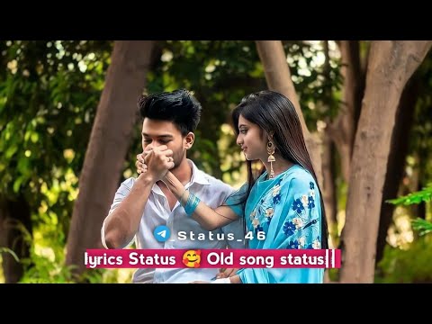 lyrics Status 🥰 Old song status|| Hindi Song Status 💫 Ek Dil Hai Song ...