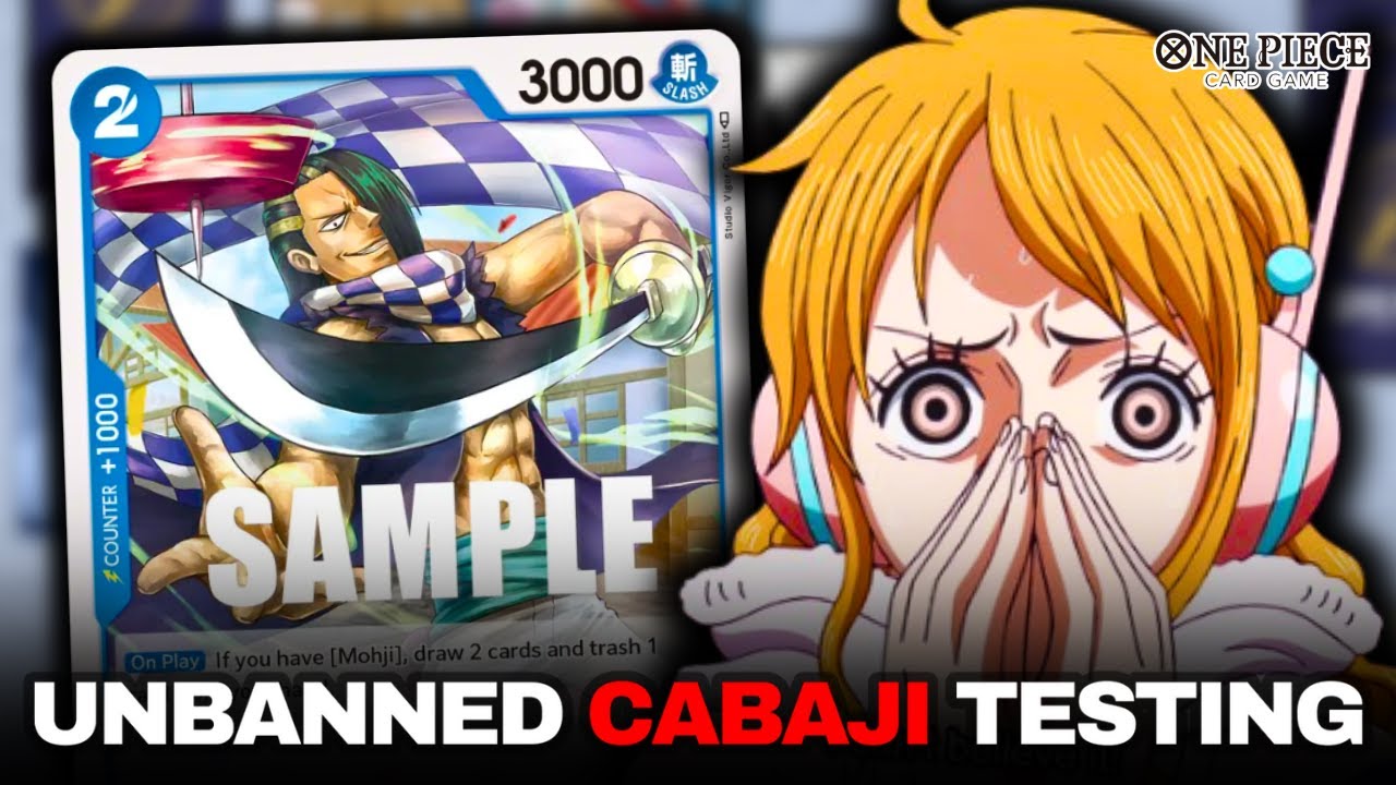 Can We Unban Cabaji!? - Let's Test It Out With OP09 Blue Nami Mill ...