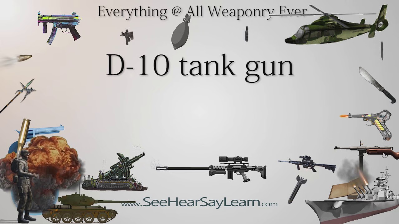 D 10 tank gun (Everything WEAPONRY & MORE)💬⚔️🏹📡🤺🌎😜 - YouTube