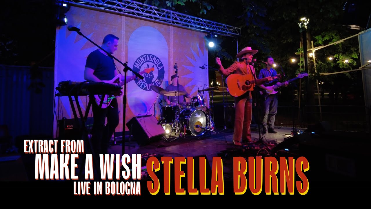 Stella Burns: Make a Wish Live in Bologna (Montagnola Republic) - YouTube