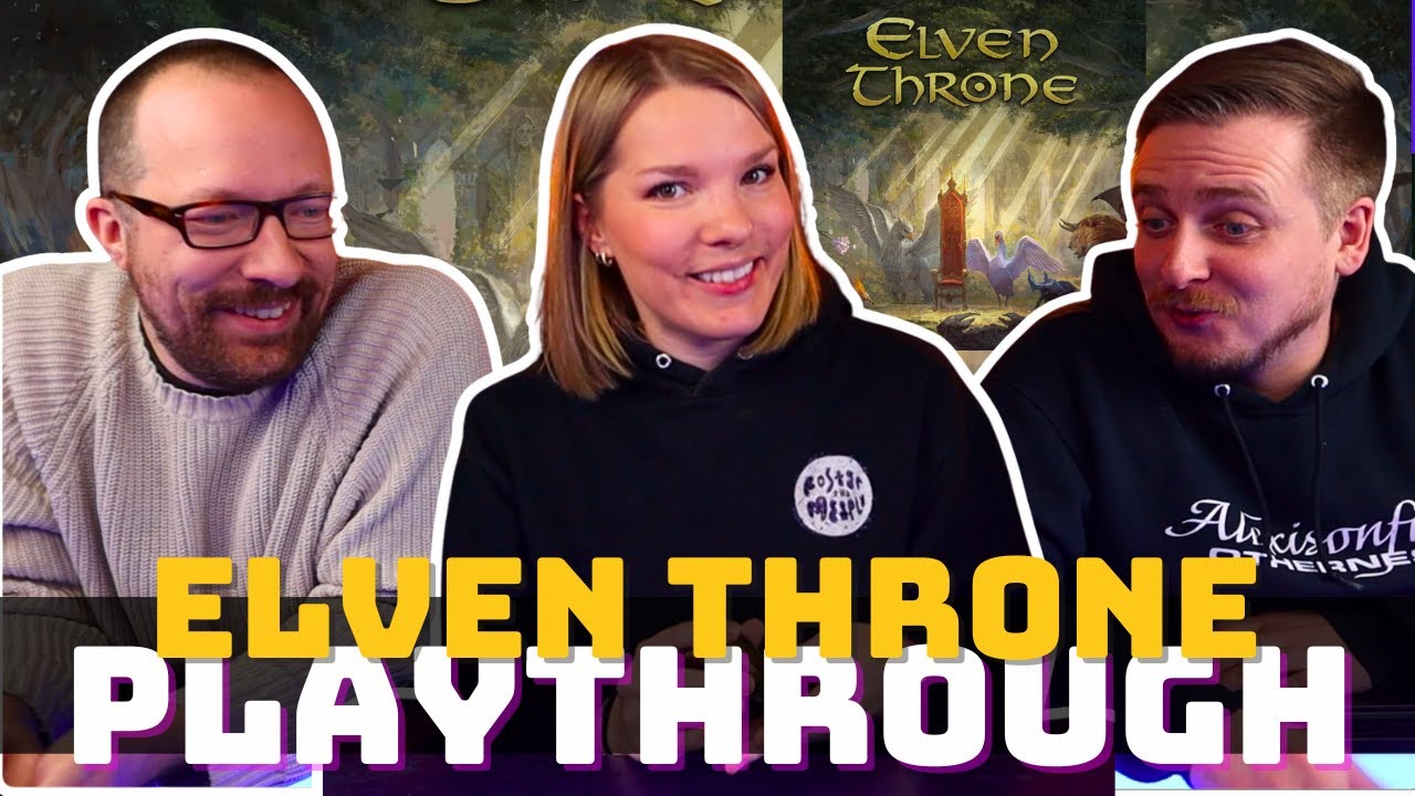Elven Throne Playthrough | Pumped Up Kickstarter - YouTube