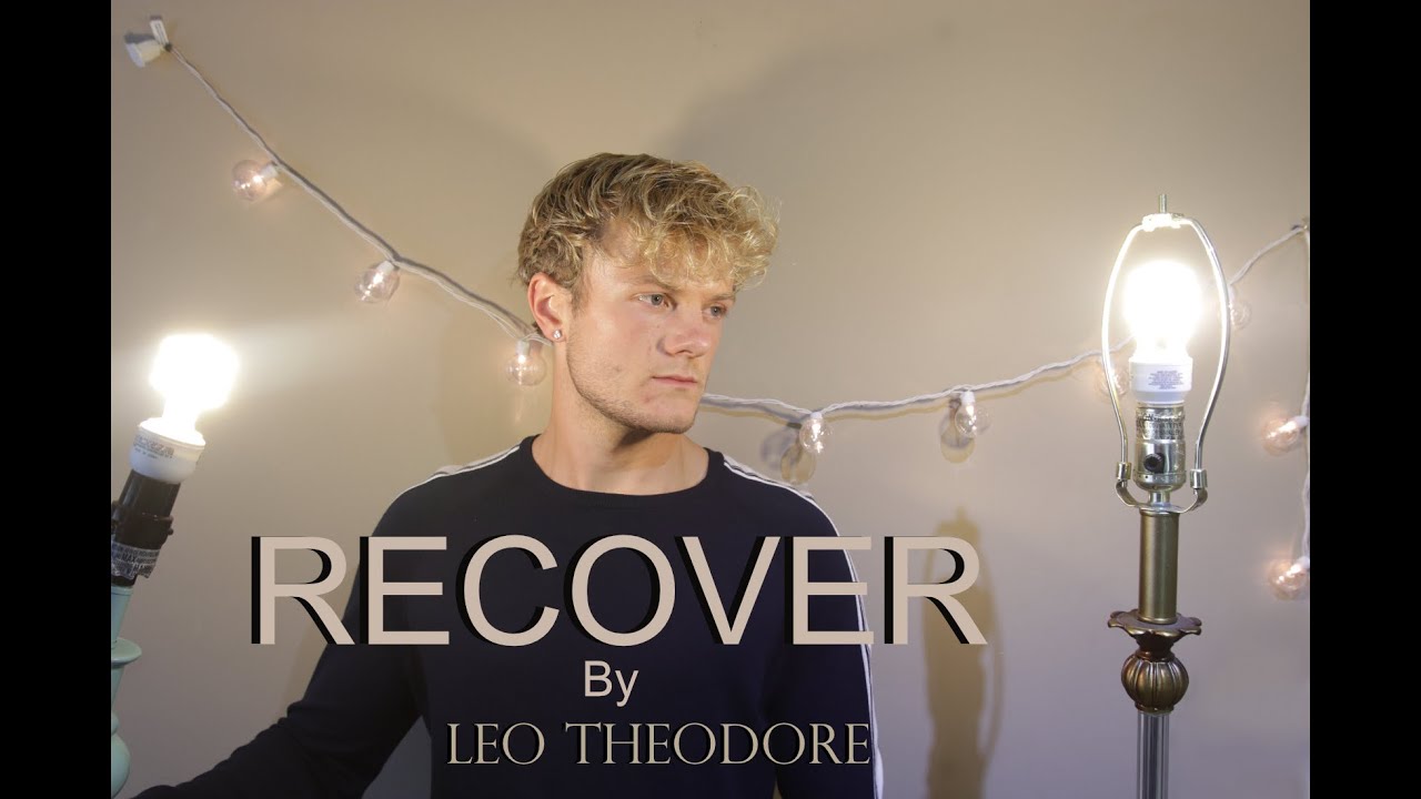 Recover by Leo Theodore - YouTube