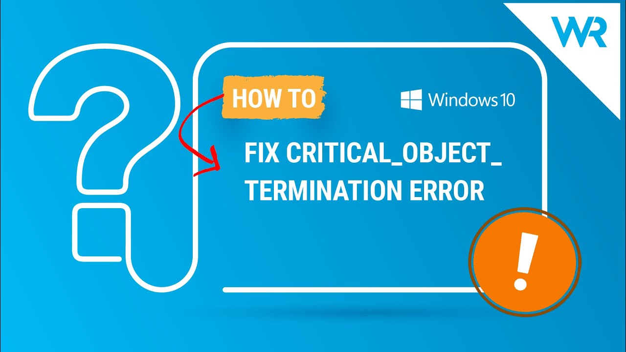 FIX: CRITICAL_OBJECT_TERMINATION error in Windows 10 - YouTube