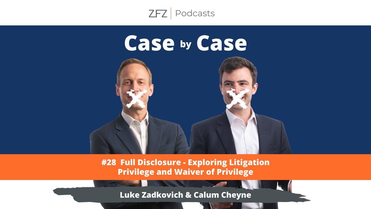 #28 Full Disclosure - Exploring Litigation Privilege and Waiver of ...