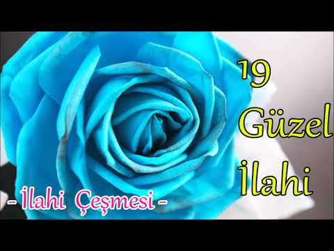 💐 Karışık Güzel İlahiler 19 Güzel İlahi Seçkin İlahiler Çoşkulu İlahiler İlahi Dinle 💐