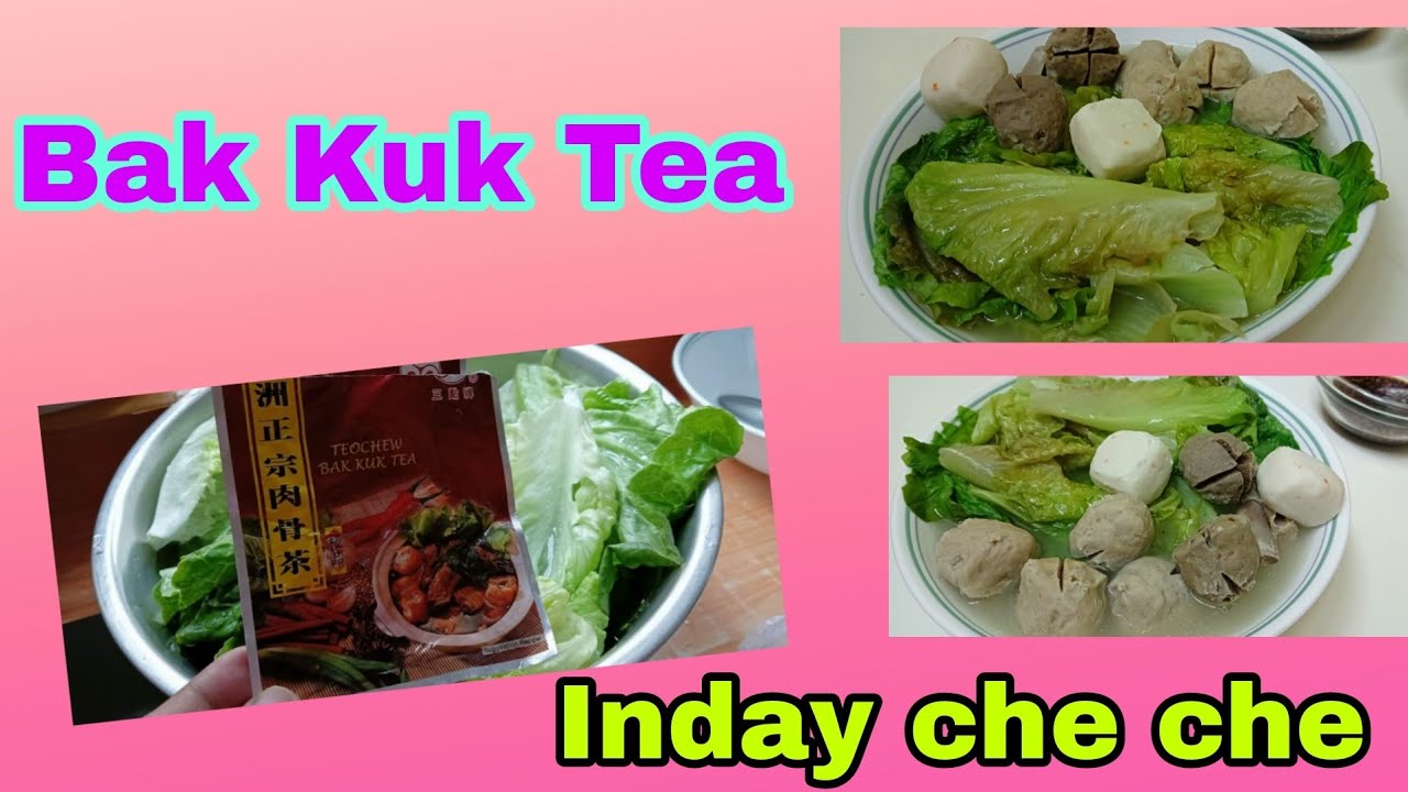 BAk KuK Tea......(Singaporean soup)......#indaycheche - YouTube