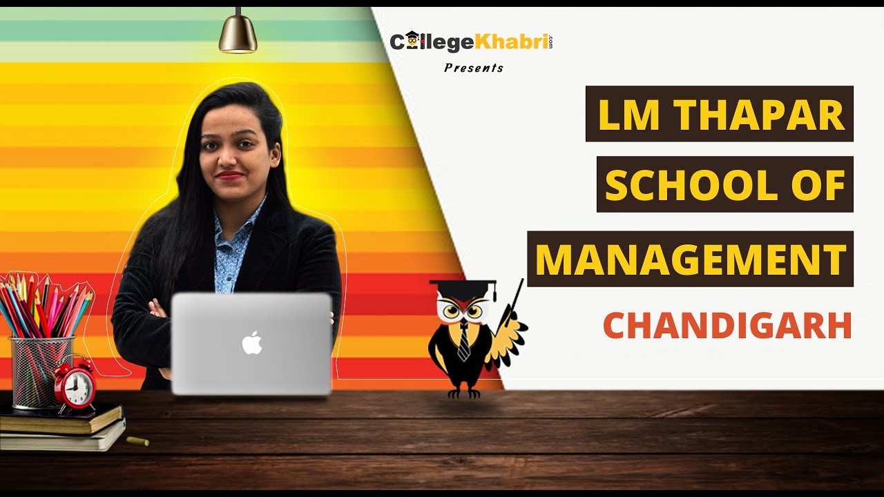 LM Thapar School Of Management - College Review | Placements | Fees ...