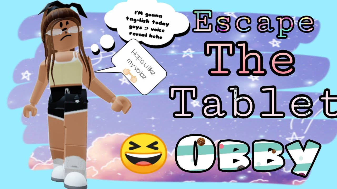 Escape the tablet obby | taglish | voice reveal - YouTube