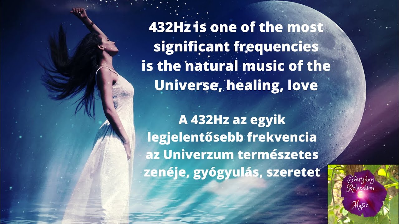 432 Hz meditation, relaxation musik - 432 Hz meditációs zene, Univerzum ...