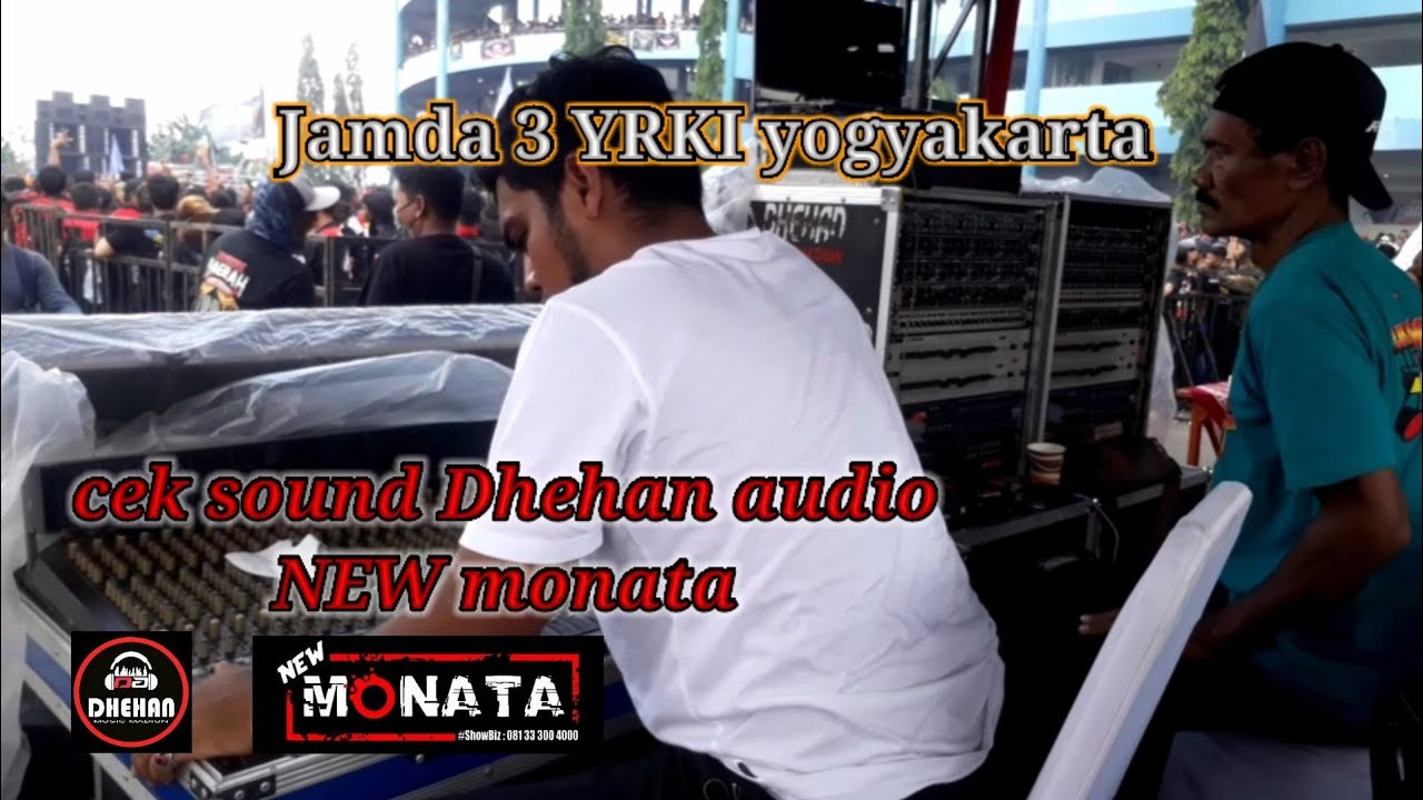 CEK SOUND DHEHAN _new monata jamda 3 yrki yogyakarta @sodiqmusic ...