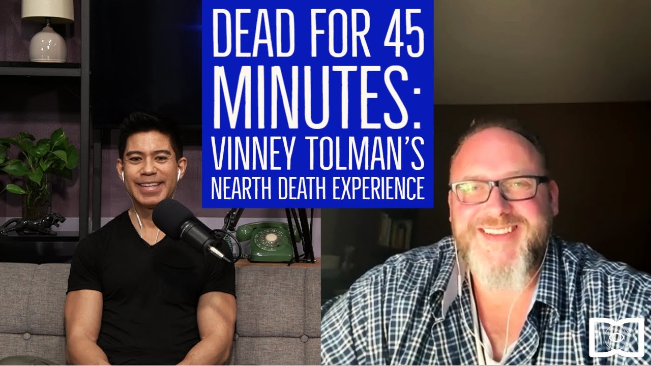 Insights and Revelations from the Other Side | Vinney Tolman's Near ...