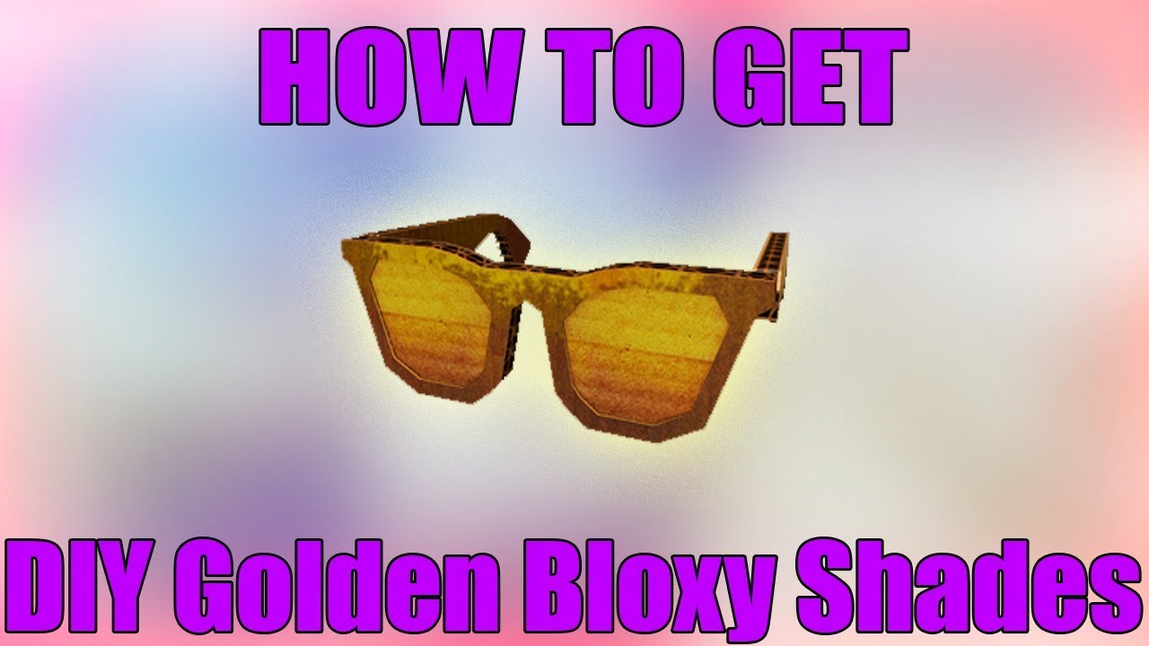 Roblox Bloxy Awards Event ~ HOW TO GET DIY Golden Bloxy Shades! - YouTube