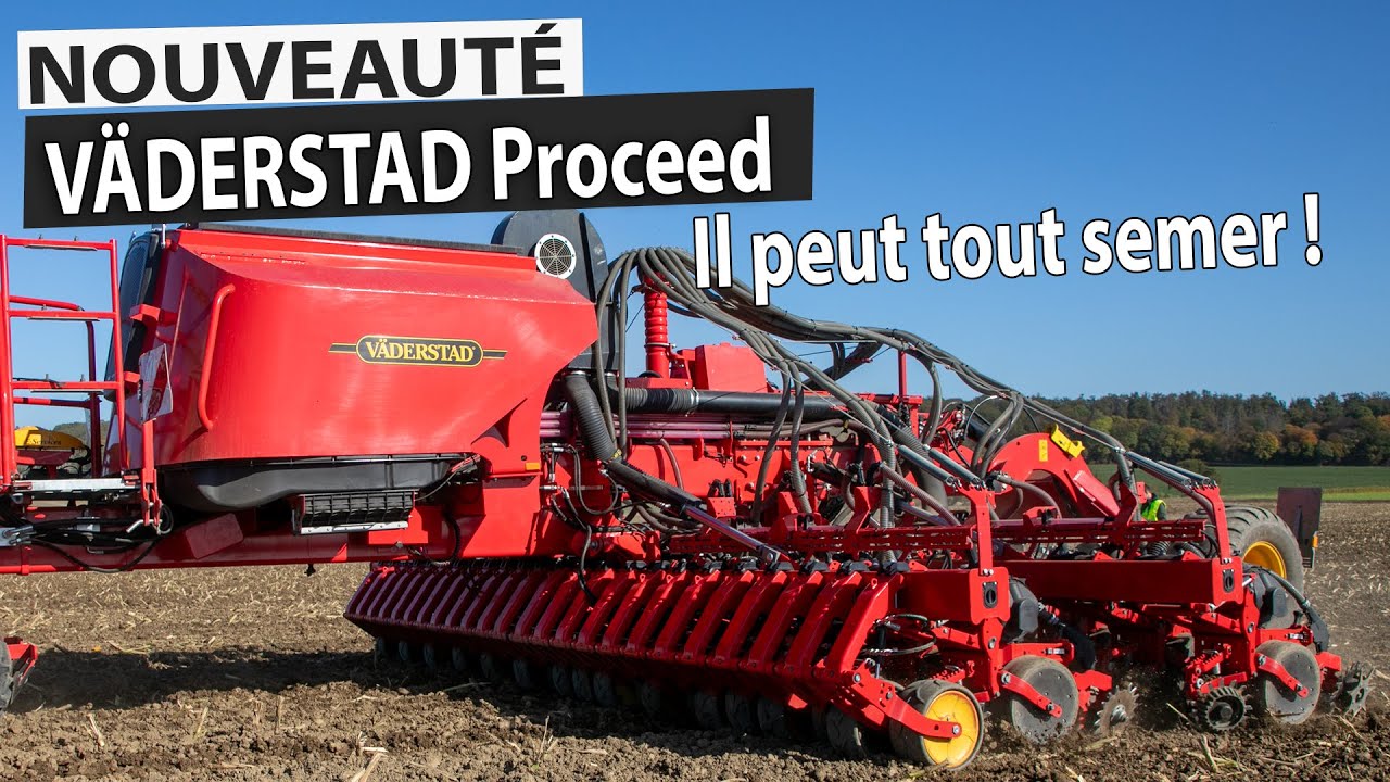 VÄDERSTAD PROCEED : Il peut tout semer ! - YouTube