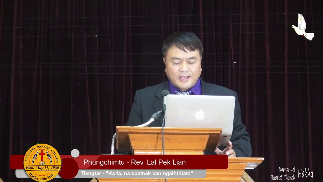 Thawngtha chimnak || Rev. Dr. Lal Pek Lian - YouTube