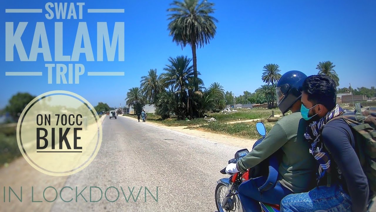 ROAD TRIP FROM PESHAWAR TO SWAT ON 70cc BIKE [Travelogue] Riding on ...