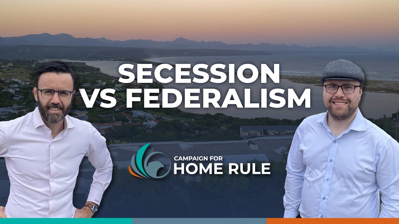 Secession vs federalism | Q&A Session Plettenberg Bay | Campaign for ...