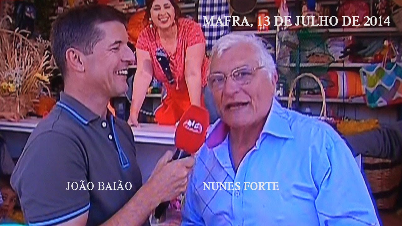 Nunes Forte no "Portugal em Festa" / Mafra - SIC 13.7.2'014 - YouTube