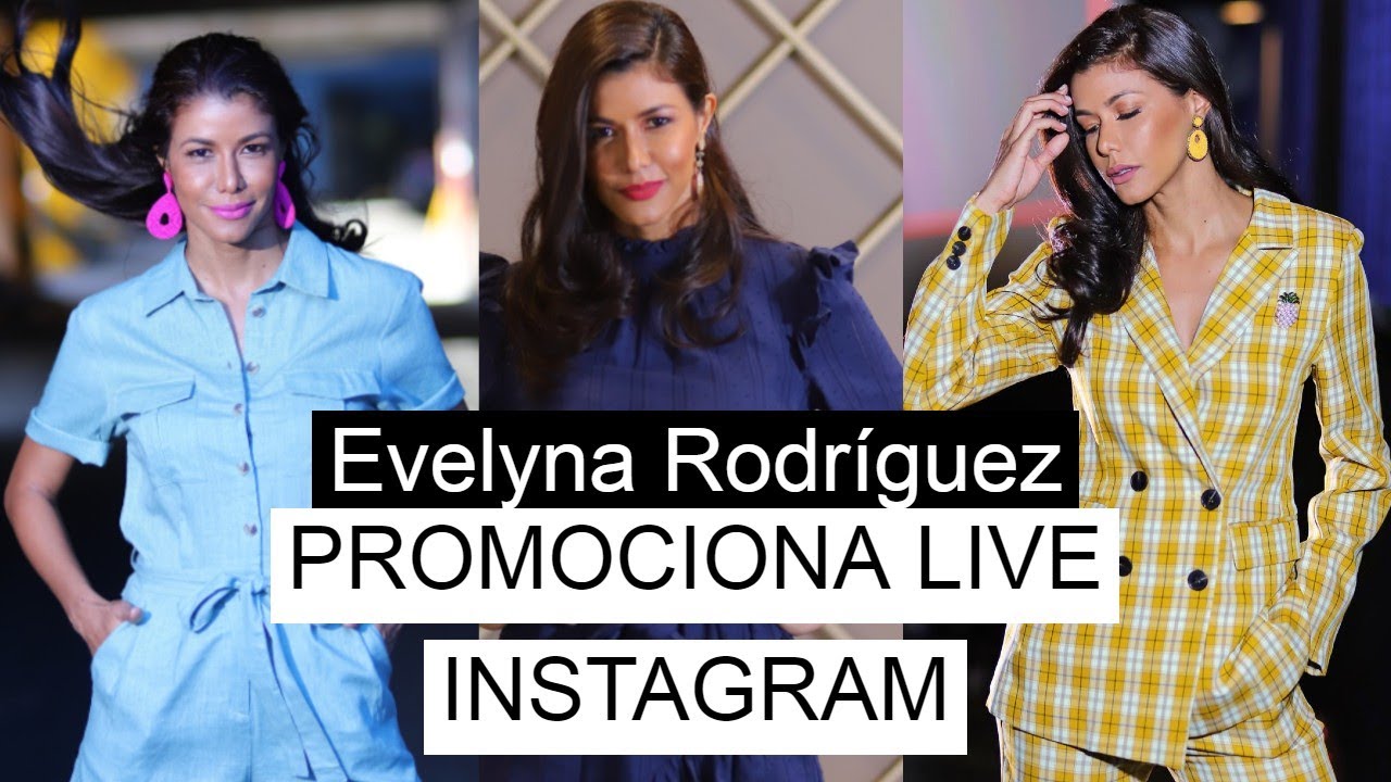 Evelyna Rodríguez live instagram ONE TOW ONE - YouTube