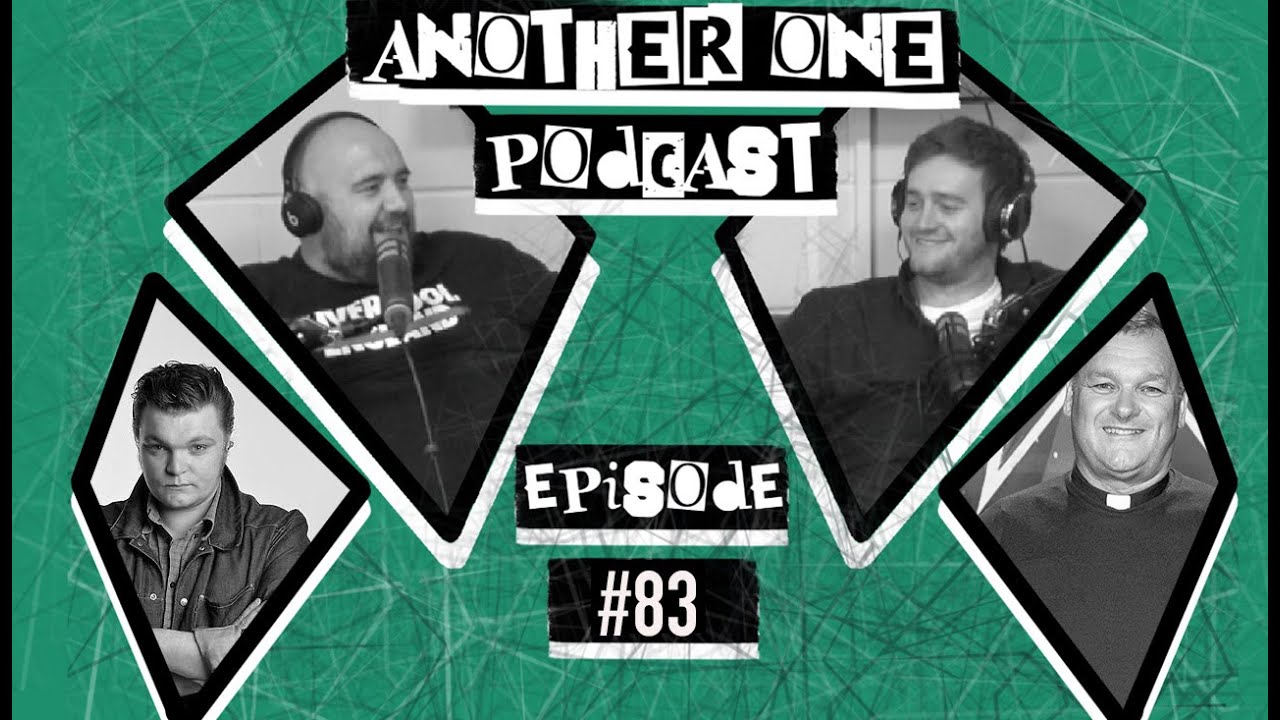 Another One Podcast - #83 | Allan Finnegan & Liam Pickford - YouTube