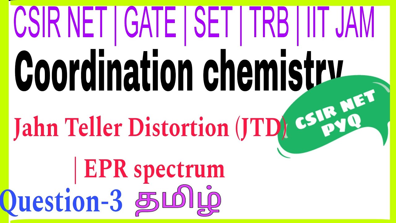 EPR | Jahn Teller Distortion (JTD) in tamil |CSIR chemical science PYQ ...