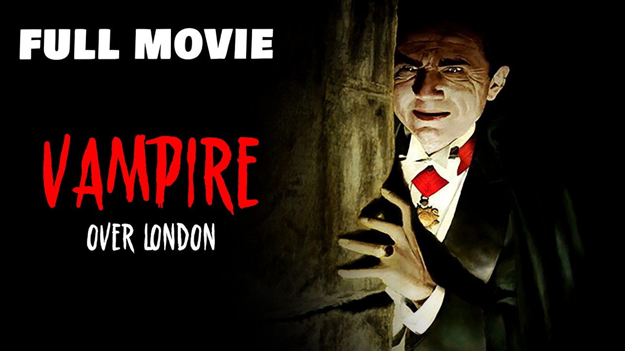 VAMPIRE OVER LONDON | Full Length FREE Full Length Horror Comedy Movie ...