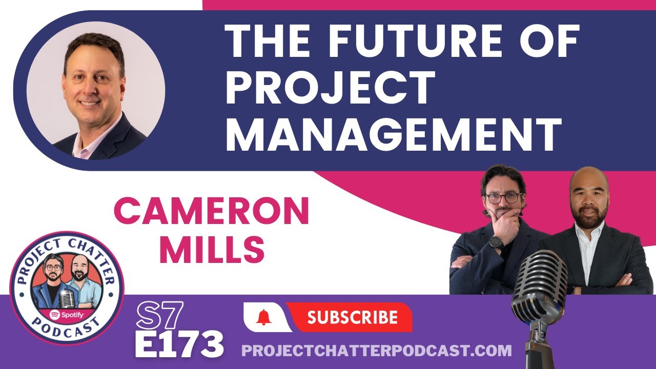 S7E173: The Future of Project Management with Cameron Mills - YouTube