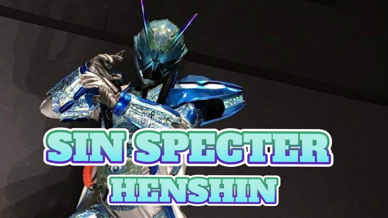 Kamen Rider Sin Specter Henshin Sound - YouTube