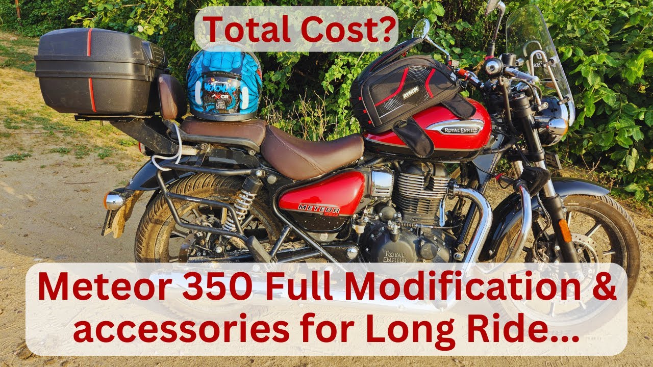 Meteor 350 Full Modification & Accessories for Long Tour | Total Cost ...