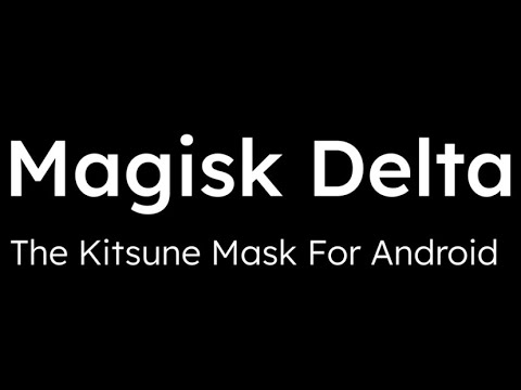 Install Magisk Delta on Any Android Device - YouTube
