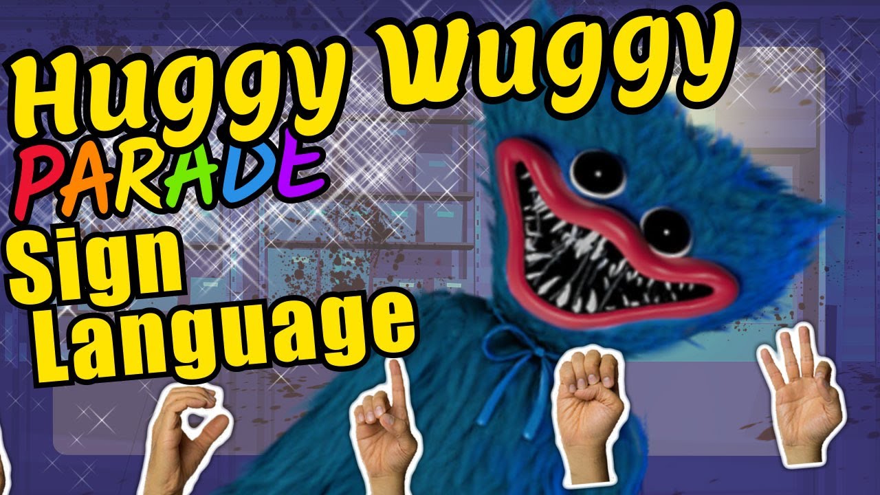 Huggy Wuggy Teaching American Sign Language ASL Educational Video - YouTube
