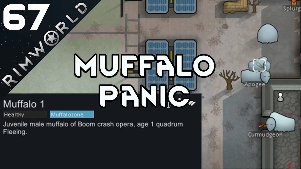 Muffalo Panic - Rimworld #67 - YouTube