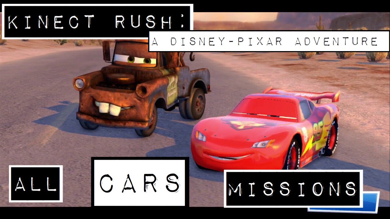 Kinect Rush: A Disney-Pixar Adventure - All CARS Missions - YouTube