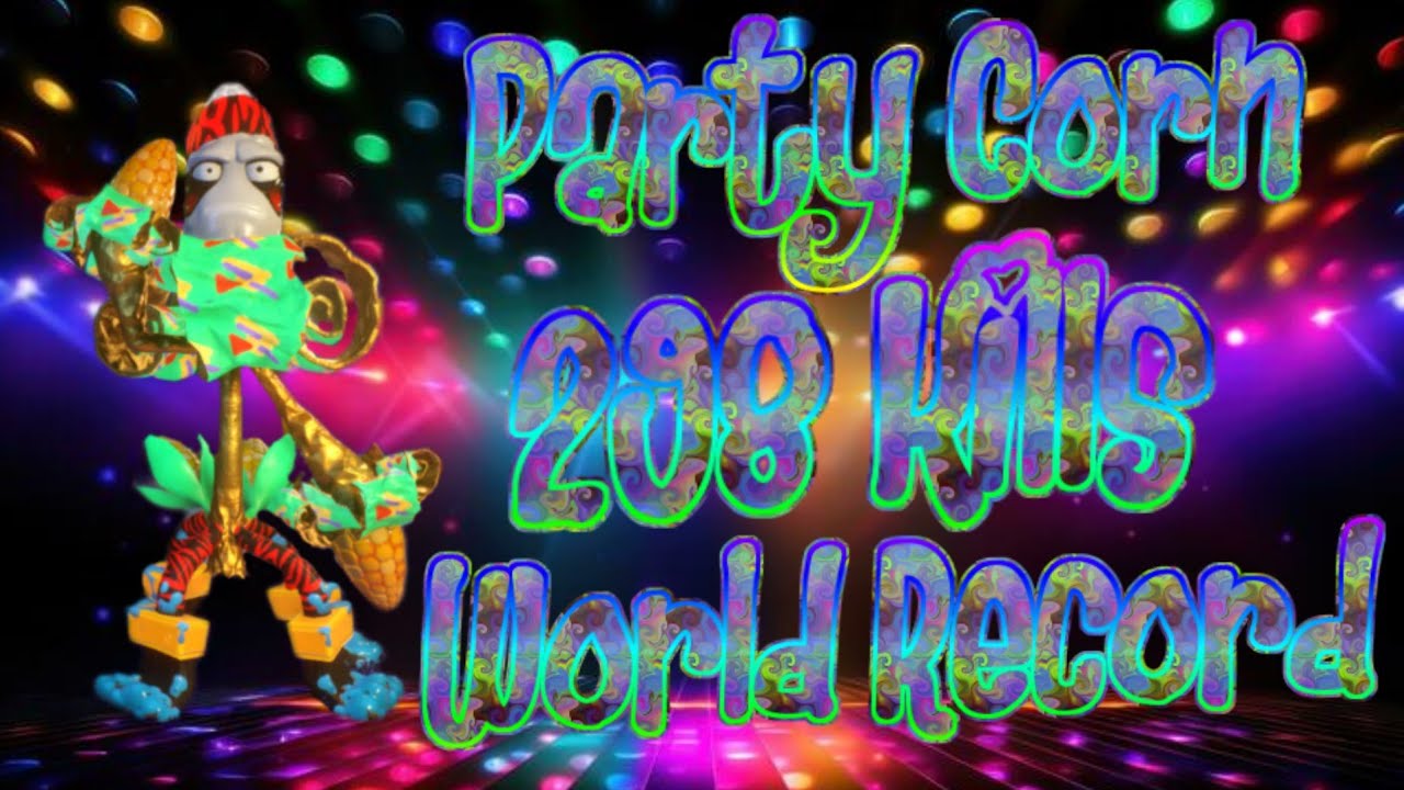 Party Corn 298 Kills World Record PvZ GW2 - YouTube