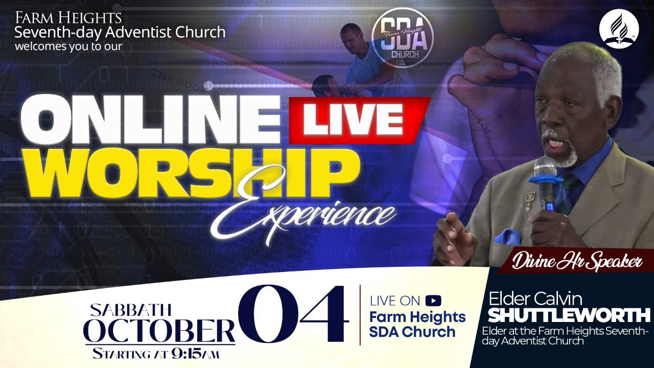 Farm Heights SDA Online || Morning Session || Sabbath October 4, 2025 ...