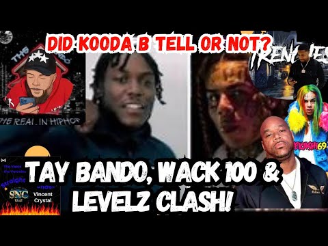 TAY BANDO, WACK 100 & LEVELZ CLASH! DID KOODA B TELL OR NOT! PLEASE SHARE YOUR THOUGHTS! S.N.C ...