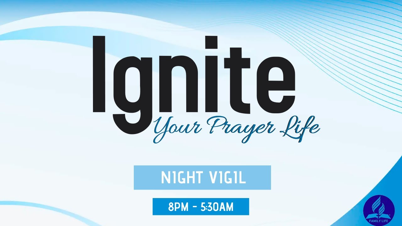 IGNITE YOUR PRAYER LIFE| Night Vigil | Pr. Moses Koech - YouTube