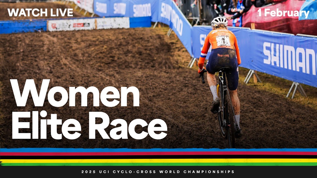 LIVE - Women Elite Race | 2025 UCI Cyclo-cross World Championships ...