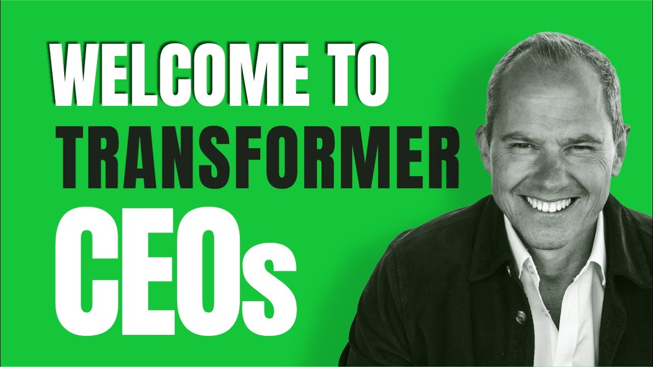 Welcome To The Transformer CEO Podcast - YouTube