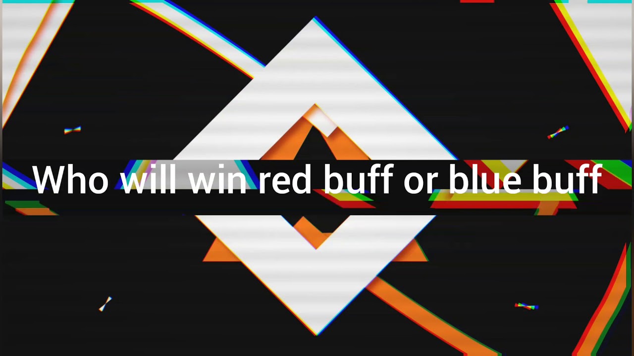 Red buff or blue buff - YouTube